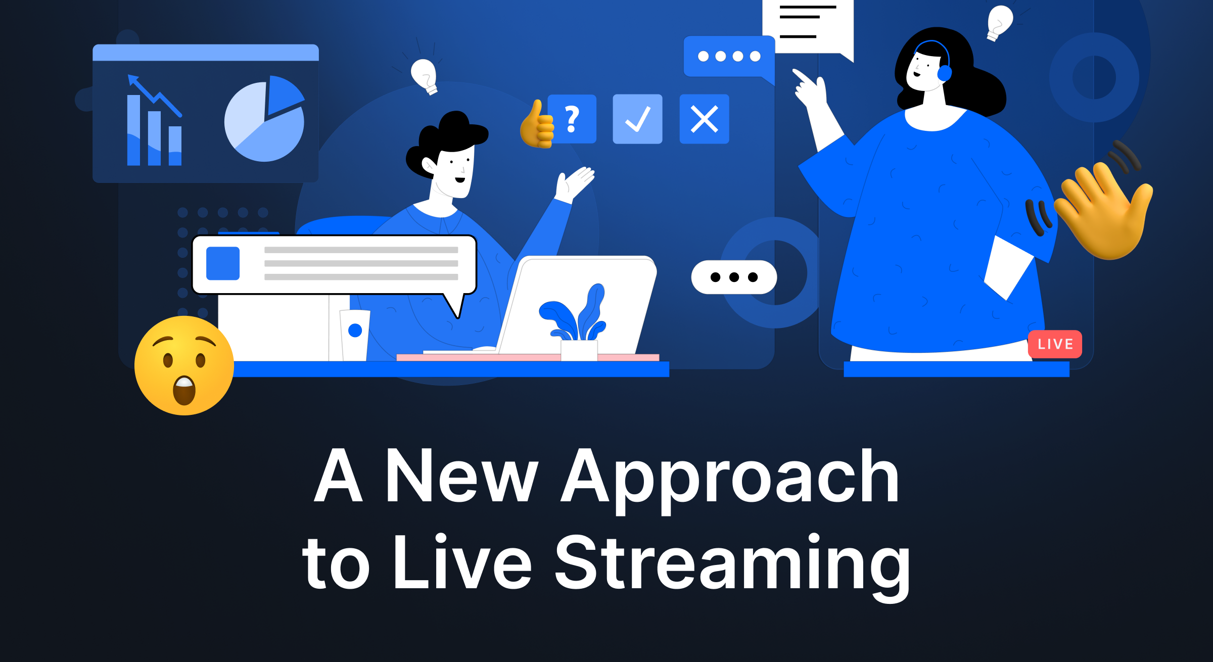 A New Approach to Live Streaming