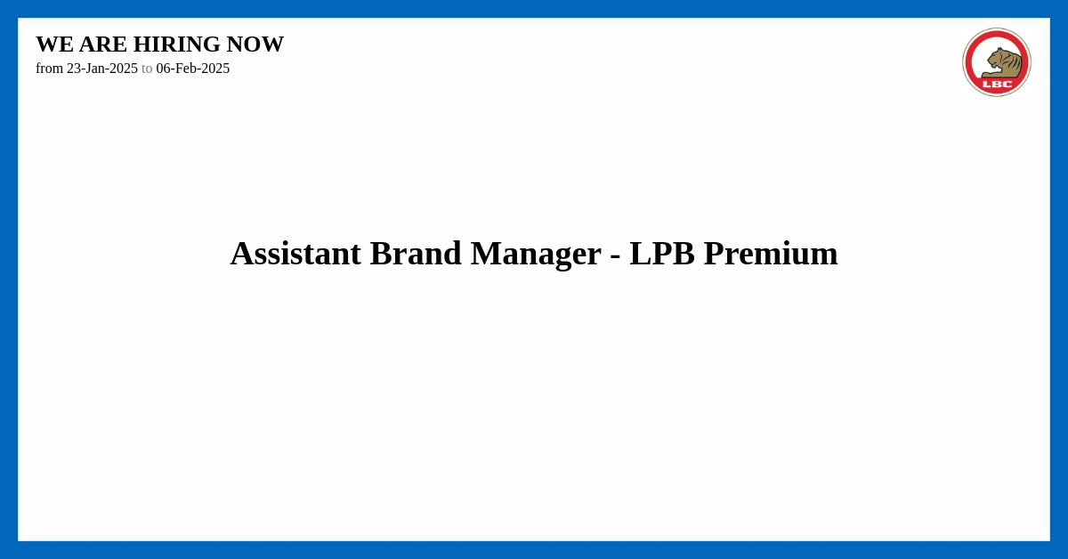 Assistant Brand Manager - LPB Premium