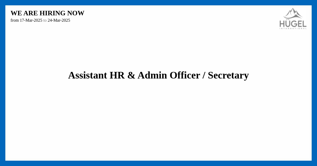 Assistant HR & Admin Officer / Secretary