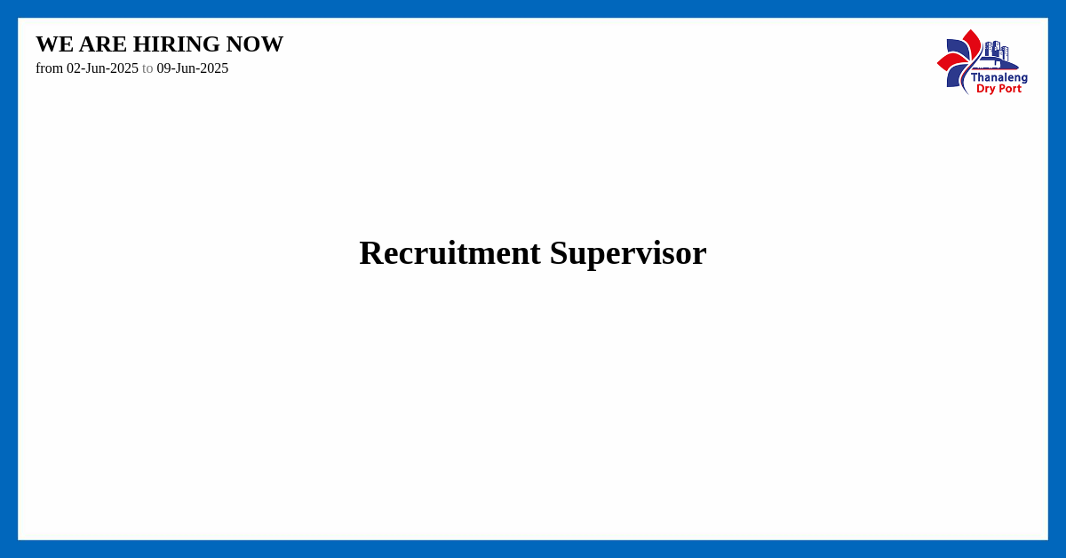 Recruitment Supervisor