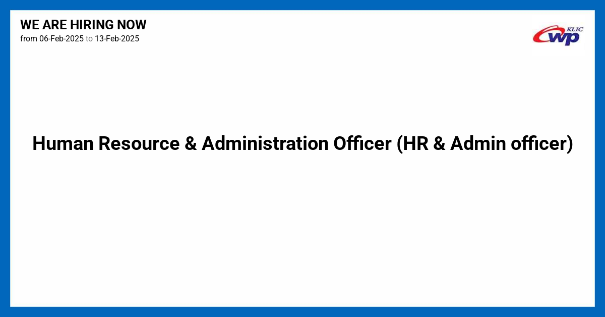 Human Resource & Administration Officer (HR & Admin officer)