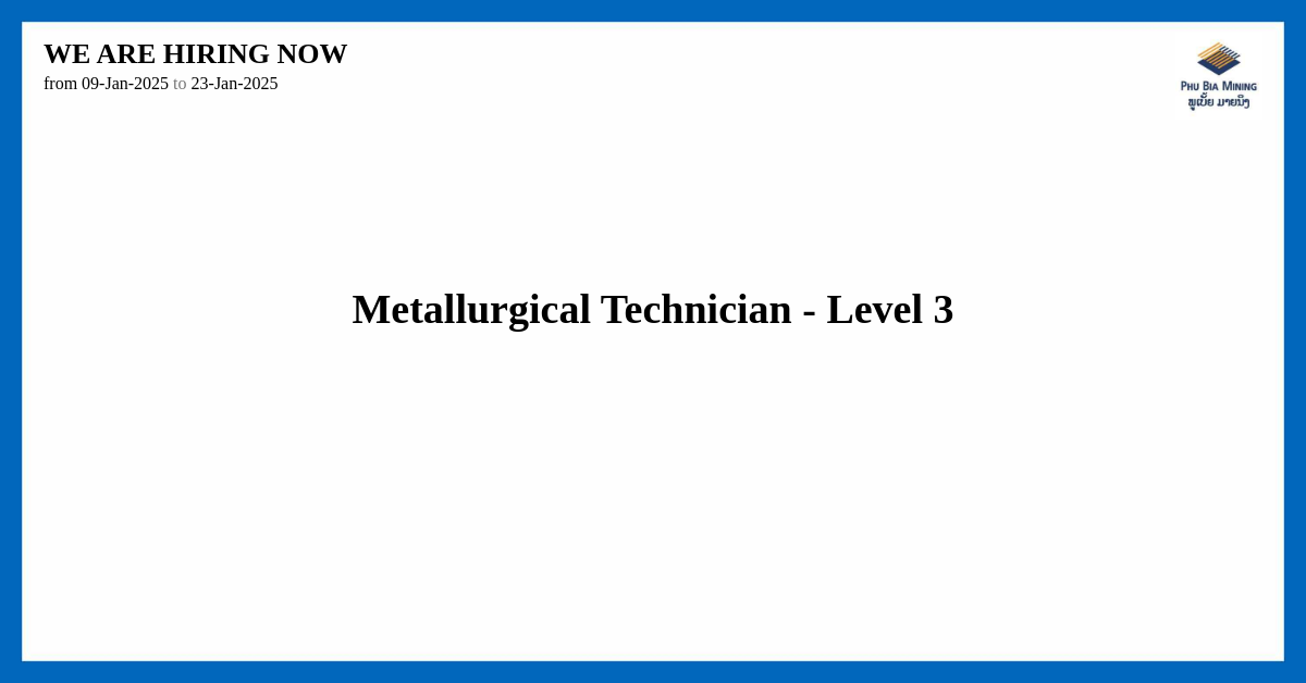 Metallurgical Technician - Level 3