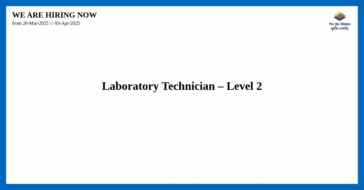 Laboratory Technician – Level 2