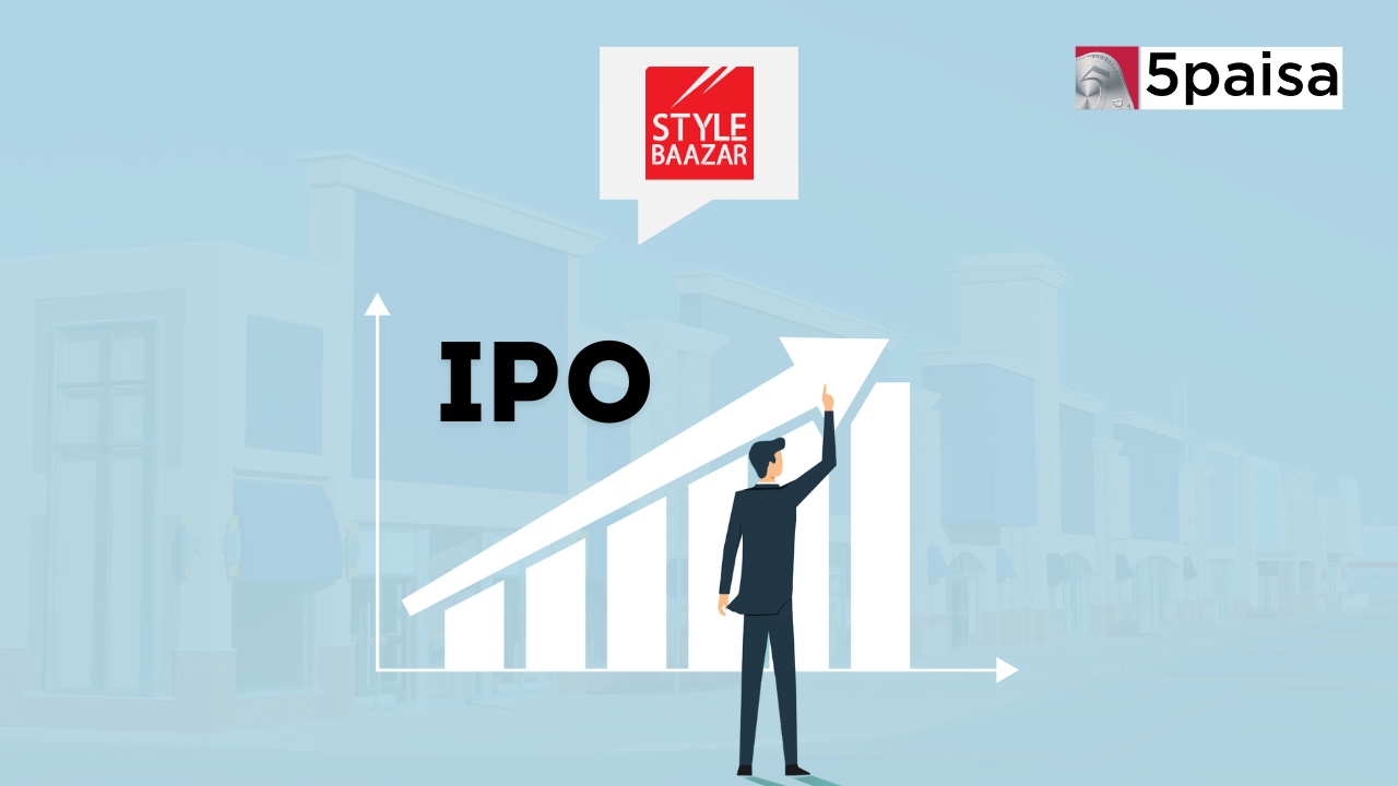 Baazar Style IPO: Check IPO Date, Lot Size, Price & Details | 5paisa