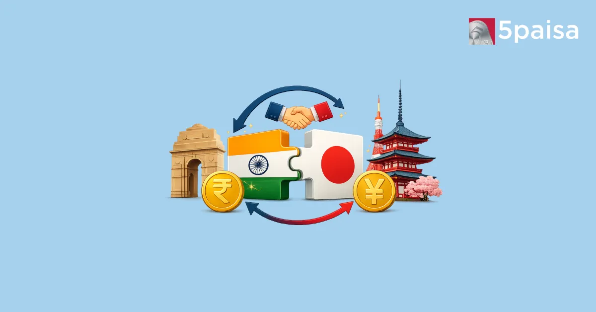 India, Japan Push Yen-Rupee Trade Settlement Framework | 5paisa