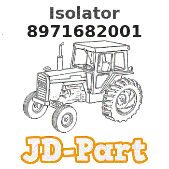 8971682001 John Deere Isolator :: AVS.Parts