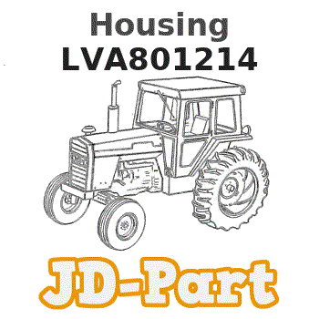 LVA801214 John Deere Housing :: AVS.Parts