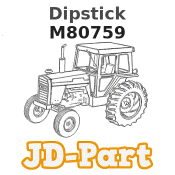 M80759 John Deere Dipstick :: AVS.Parts