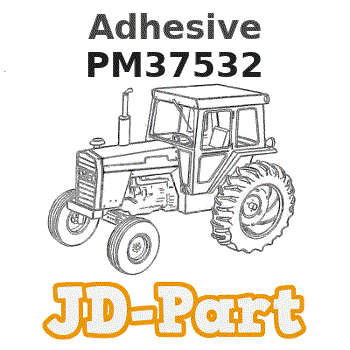 PM37532 John Deere Adhesive :: AVS.Parts