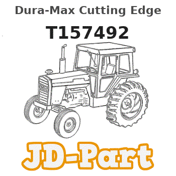 T157492 John Deere Dura-Max Cutting Edge :: AVS.Parts