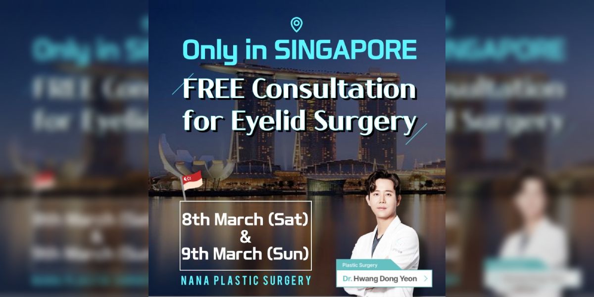 Only in Singapore Free Consultation for Eyelid Surgery with NANA