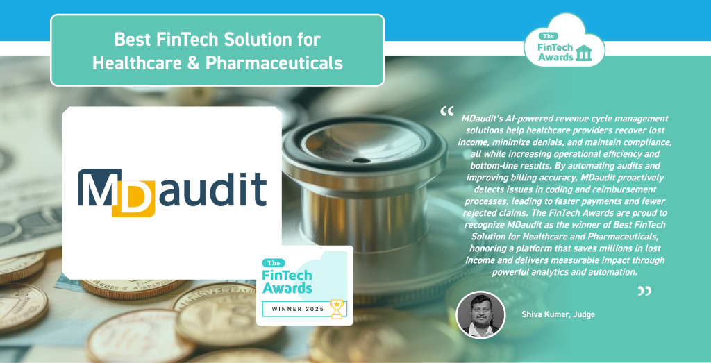 MDaudit Wins 2025 FinTech Award for Healthcare Financial Solutions