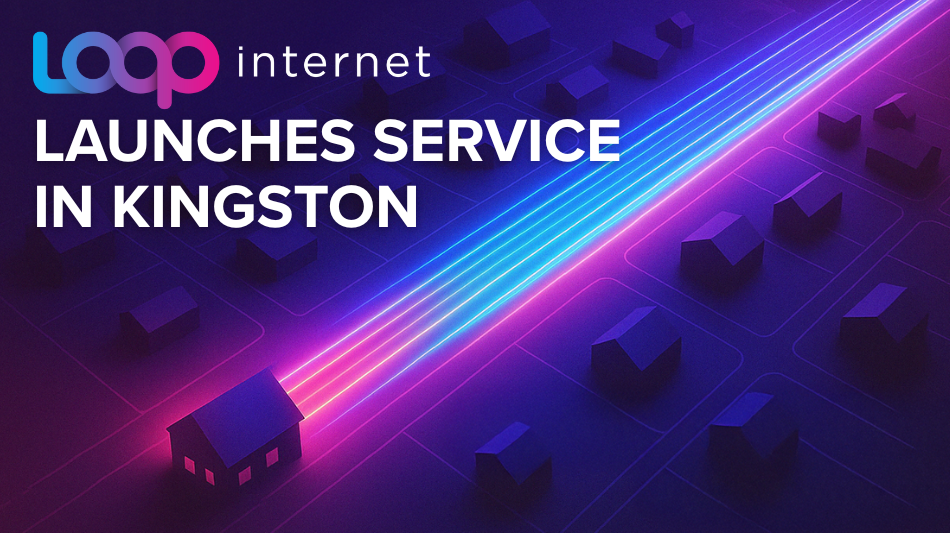 Loop Internet Now Live in Kingston, PA