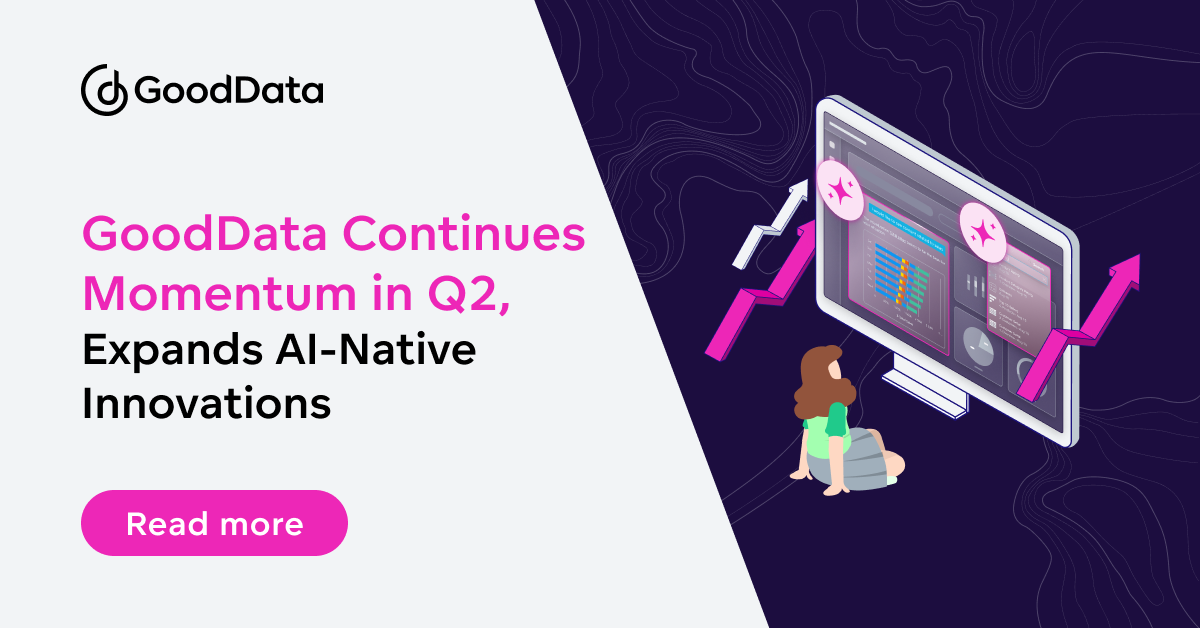 GoodData Continues Momentum in Q2, Expands AI-Native Innovations