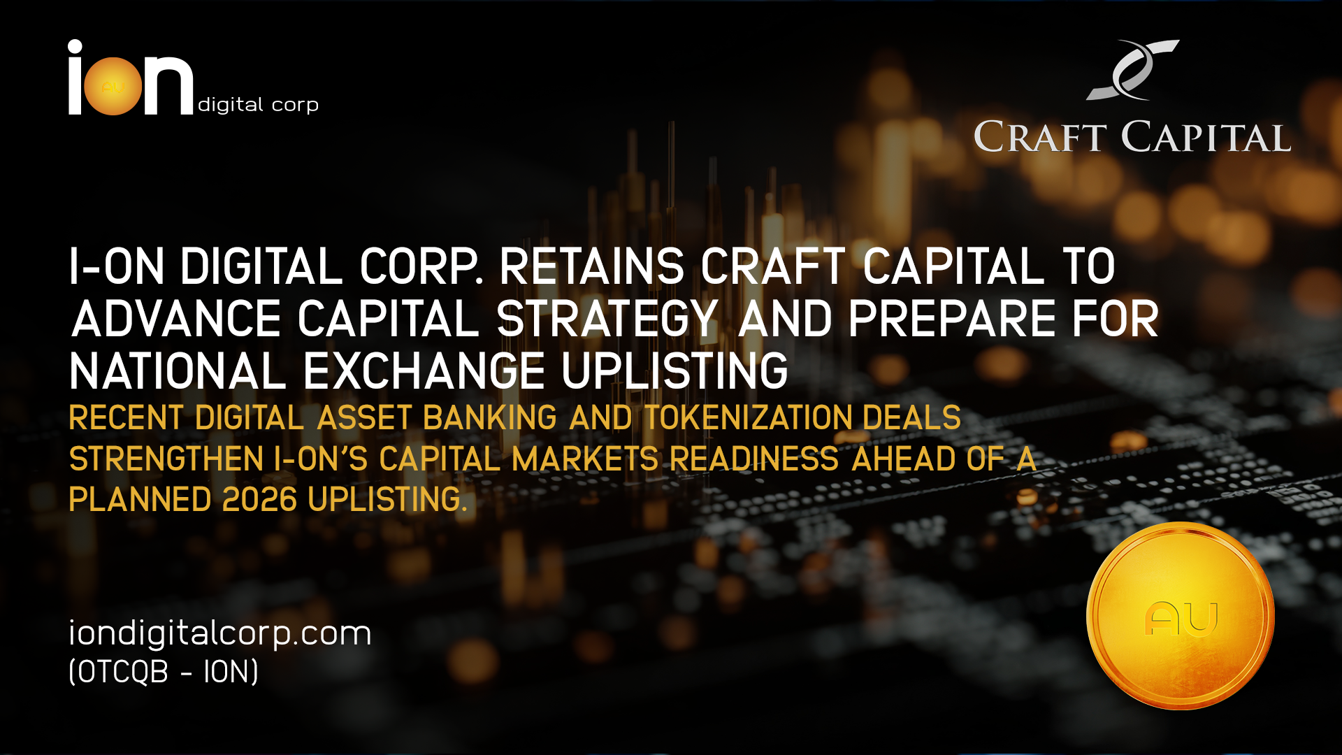 I-ON Digital Corp. Retains Craft Capital to Advance Capital Strategy and Prepare for National ...