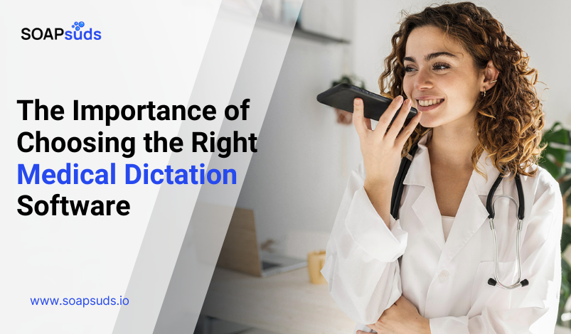 Importance of Quality Medical Dictation Software