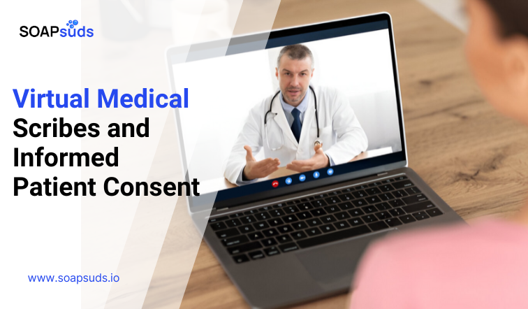 What is Remote Scribe and Informed Patient Consent