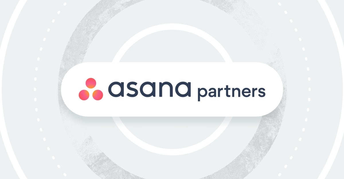 Introducing Asana Partners: Connecting Distributed Teams with Clarity ...