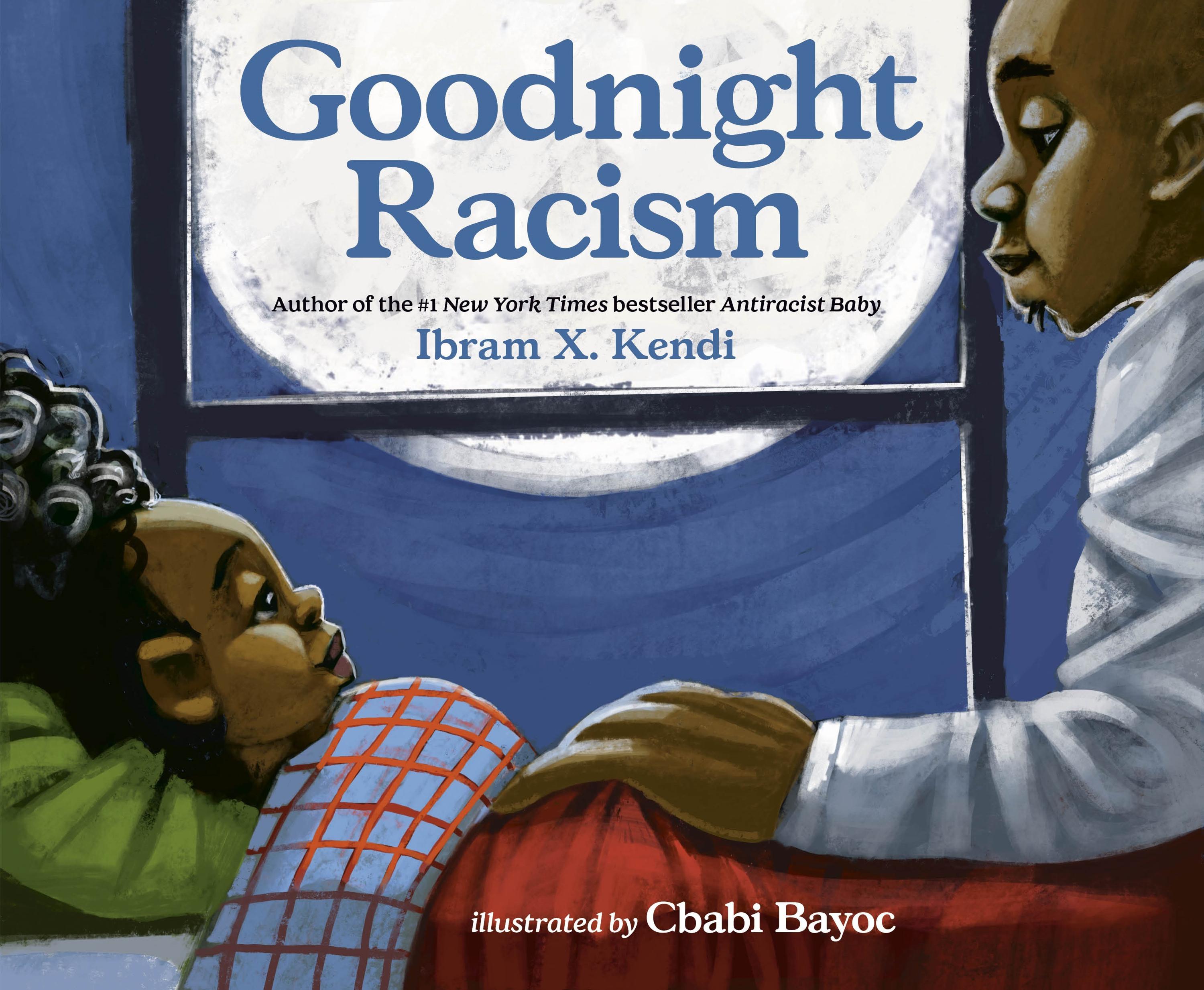 Ibram X. Kendi writing children's story 'Goodnight Racism' | AP News