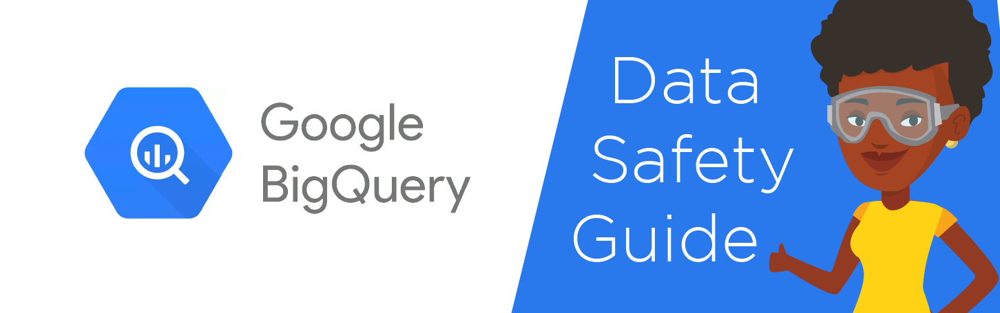 Google BigQuery Data Safety Guide Amplified IT