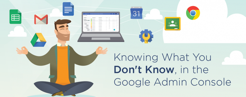 Knowing What You Don't Know, in the Admin Console Amplified IT