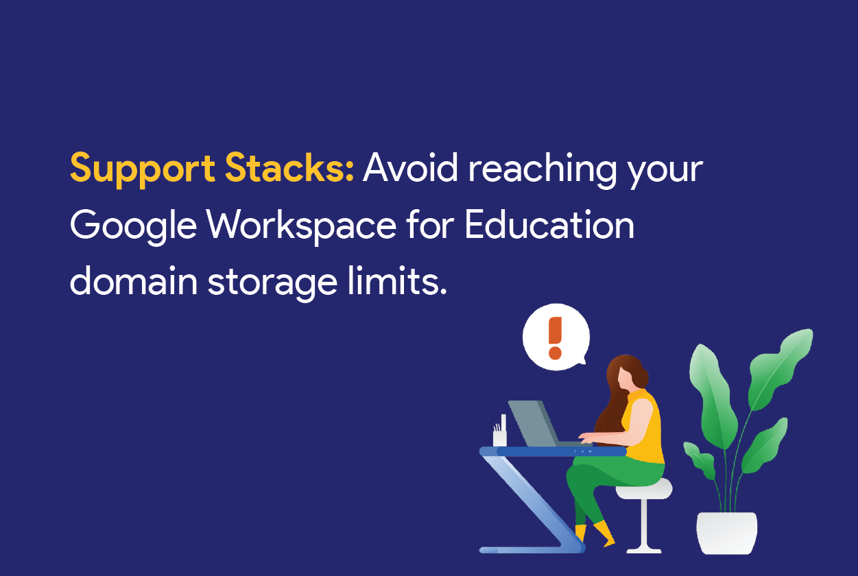 Support Stacks: Avoid the “Storage Full” Notification with Storage ...