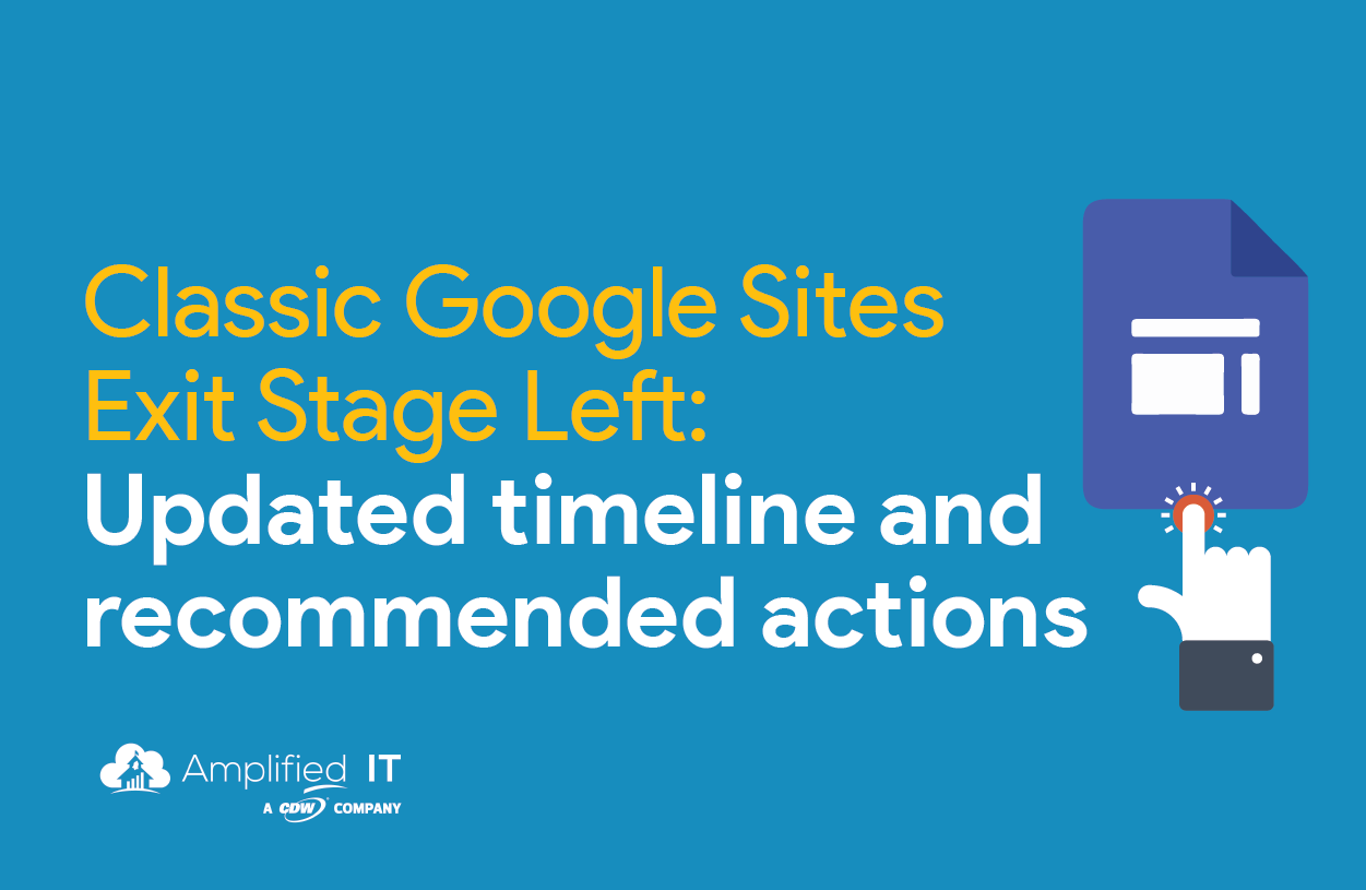 Classic Google Sites Exit Stage Left Amplified IT Classic Google Sites Exit Stage Left Amplified IT