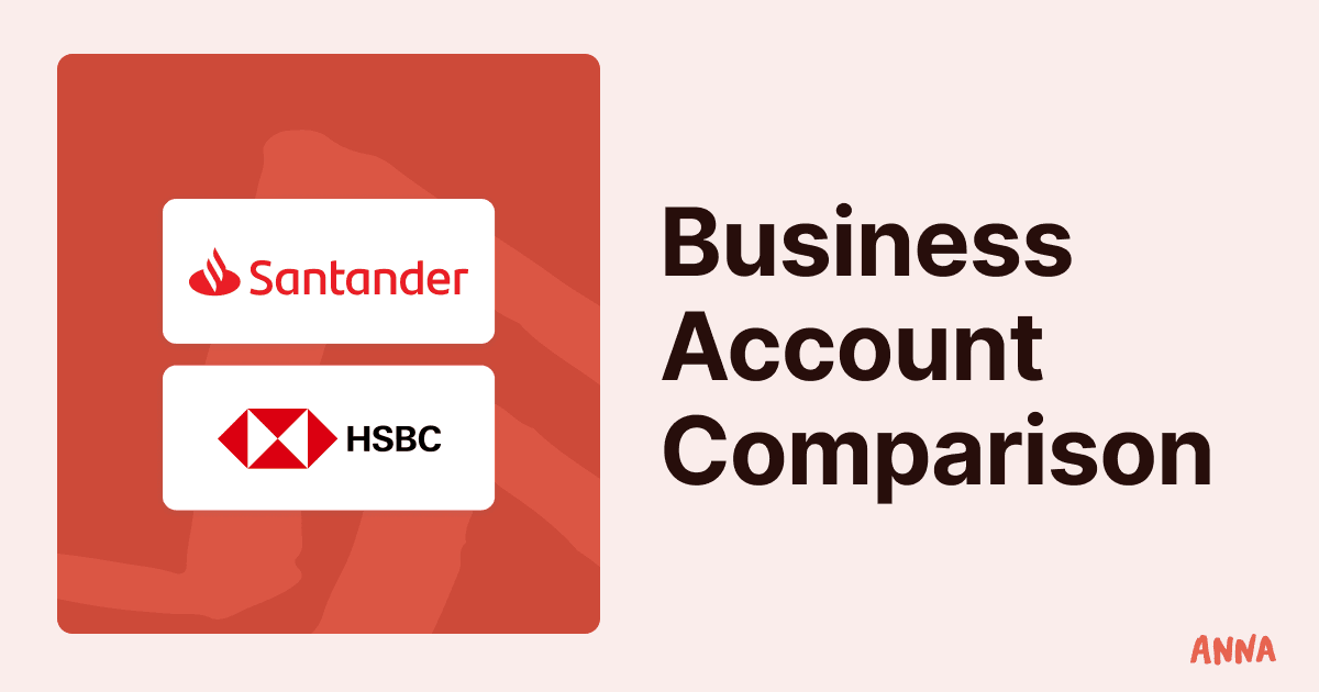 HSBC vs Santander Business Account: 2026 Comparison