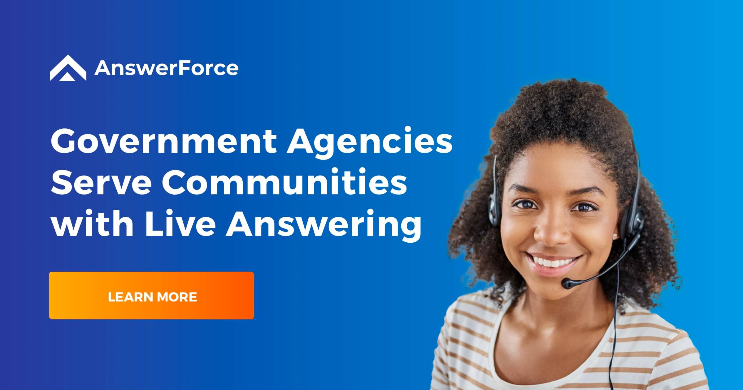 AnswerForce: 24/7 Call Answering For Government Agencies