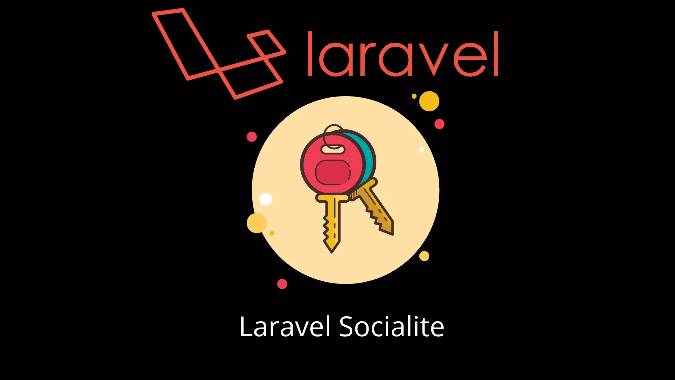 Laravel Socialite: Ultimate Guide On How To Use Social Logins - Ian ...