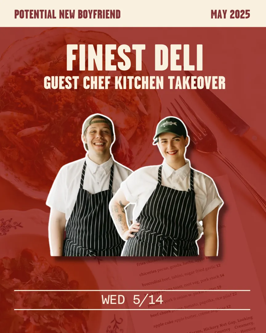 Join us for Guest Chef Takeover: Finest Deli - Potential New Boyfriend ...