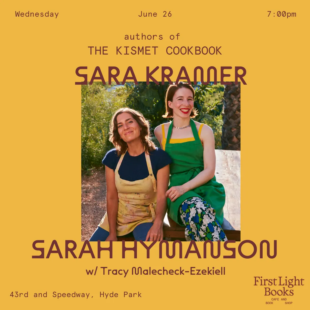 Join us for Kismet Cookbook: Sarah Hymanson & Sara Kramer - First Light ...