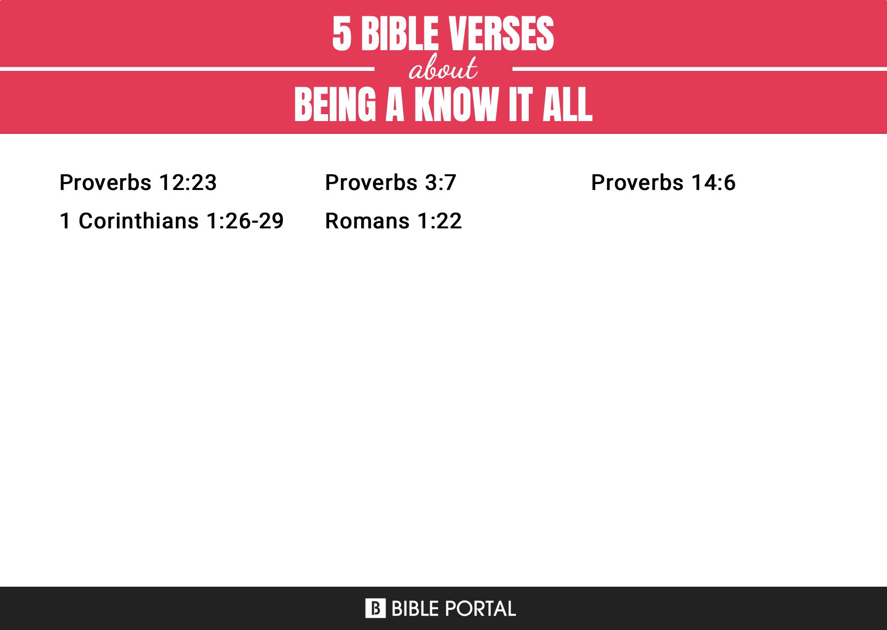 5 Bible Verses about Being A Know It All