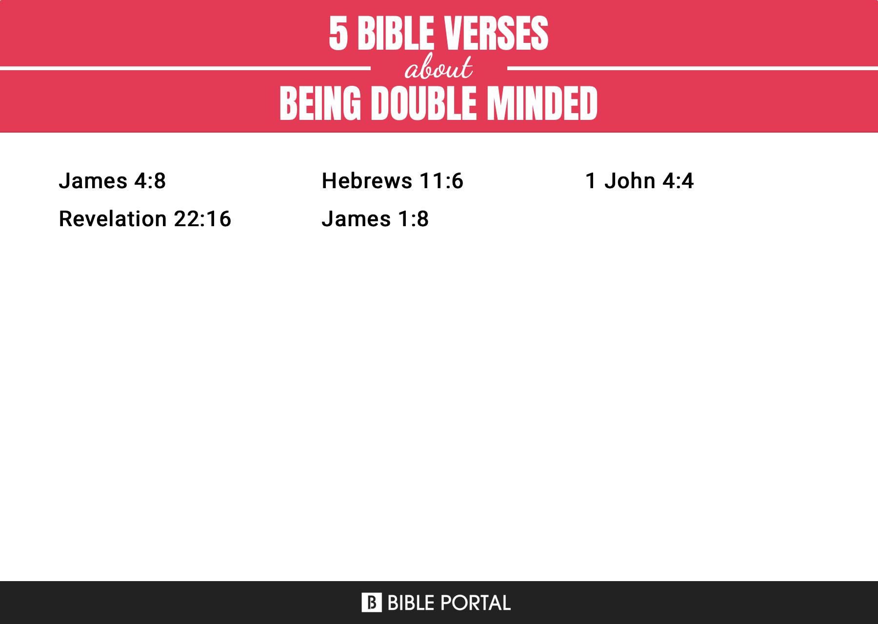 5 Bible Verses about Being Double Minded?