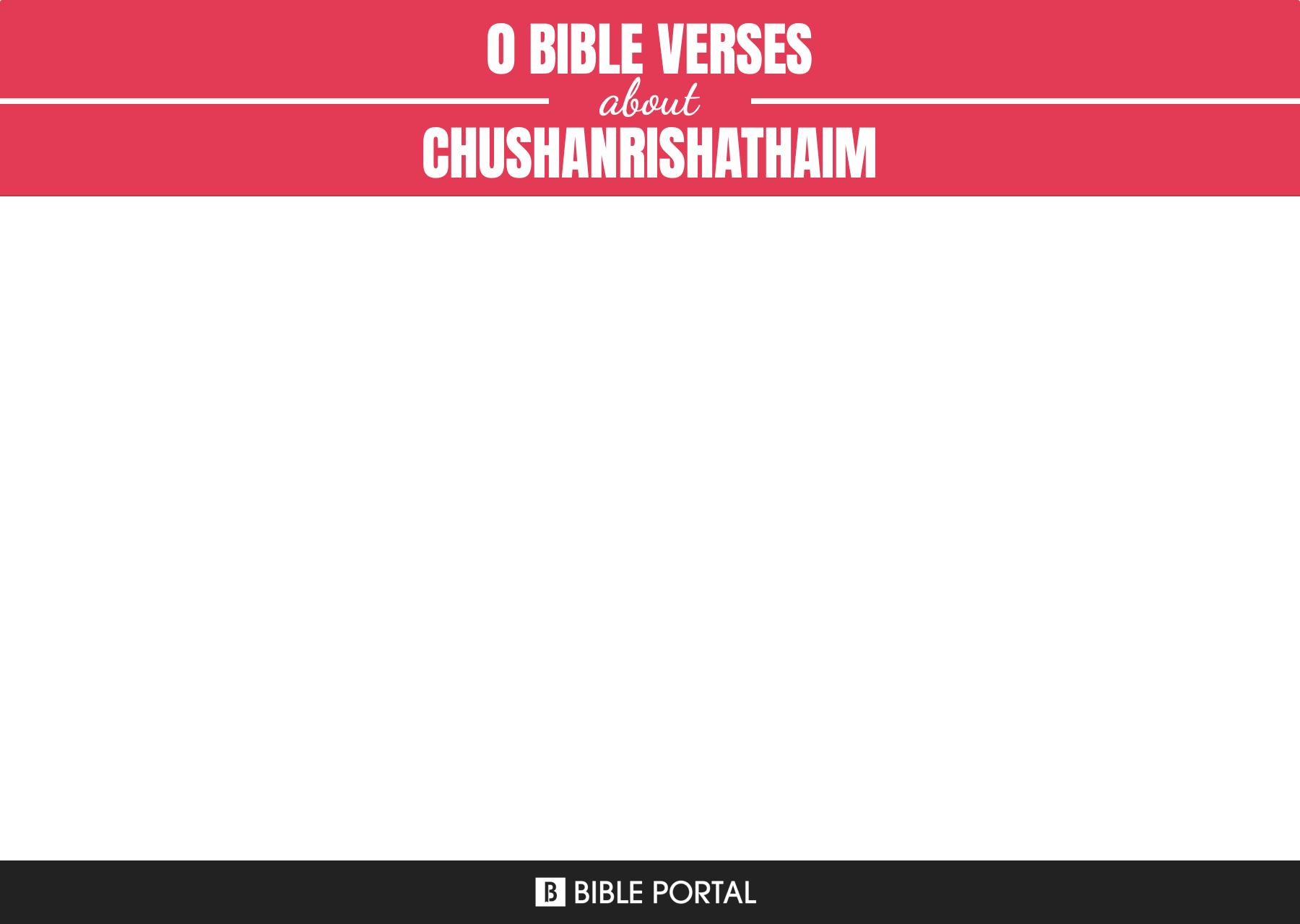 1 Bible Verses about Chushan-rishathaim