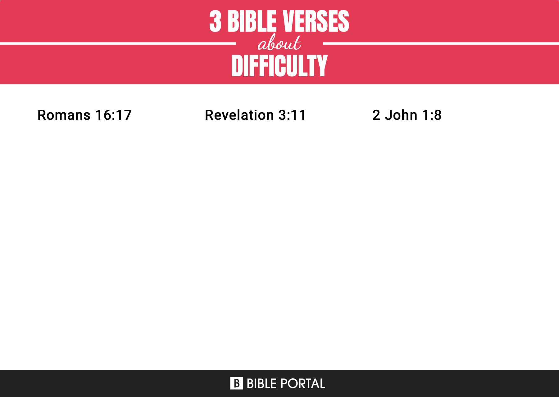 3 Bible Verses about Difficulty