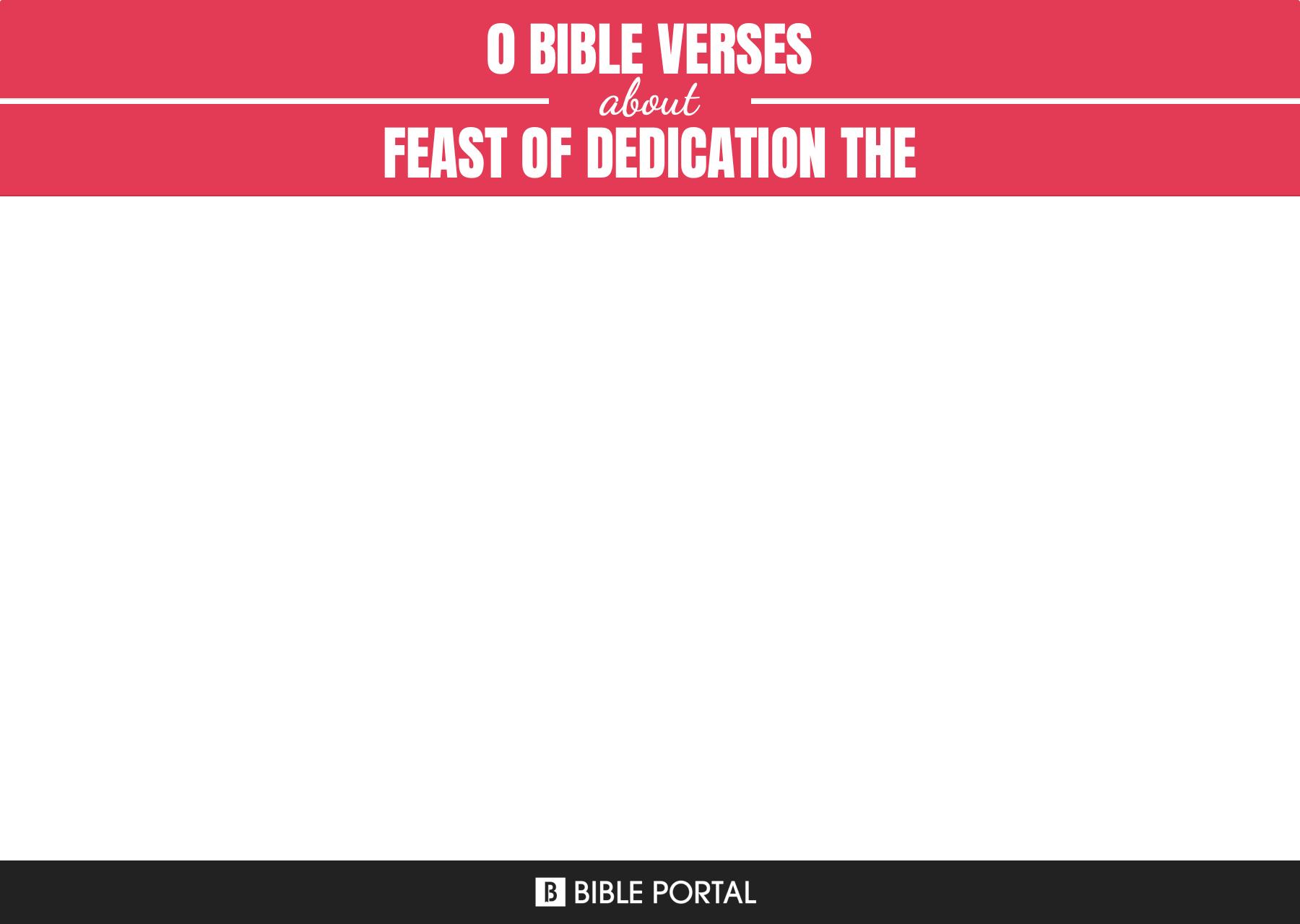 2 Bible Verses About Feast Of Dedication The