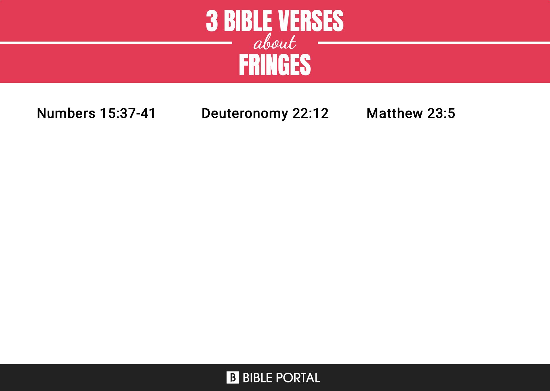 3 Bible Verses about Fringes?