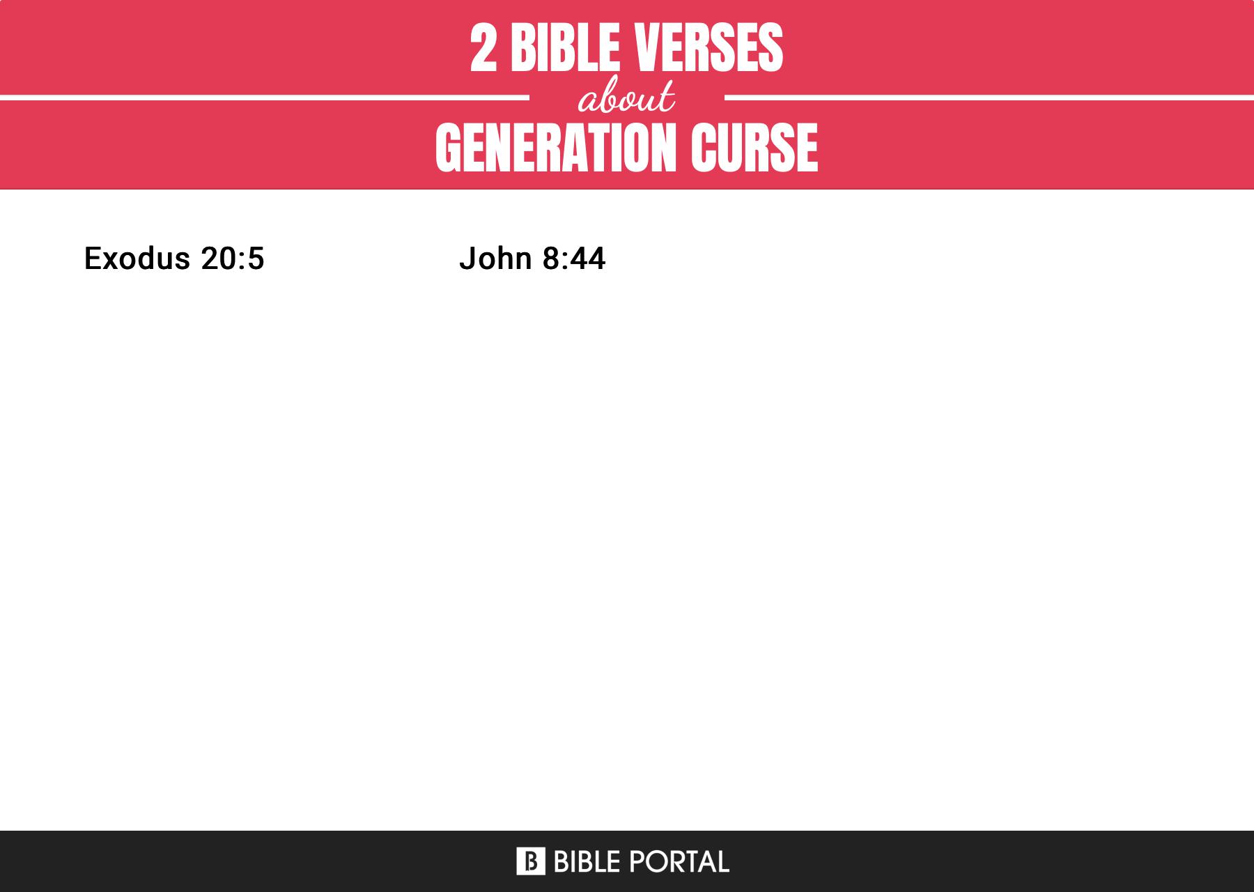 2 Bible Verses about Generation Curse