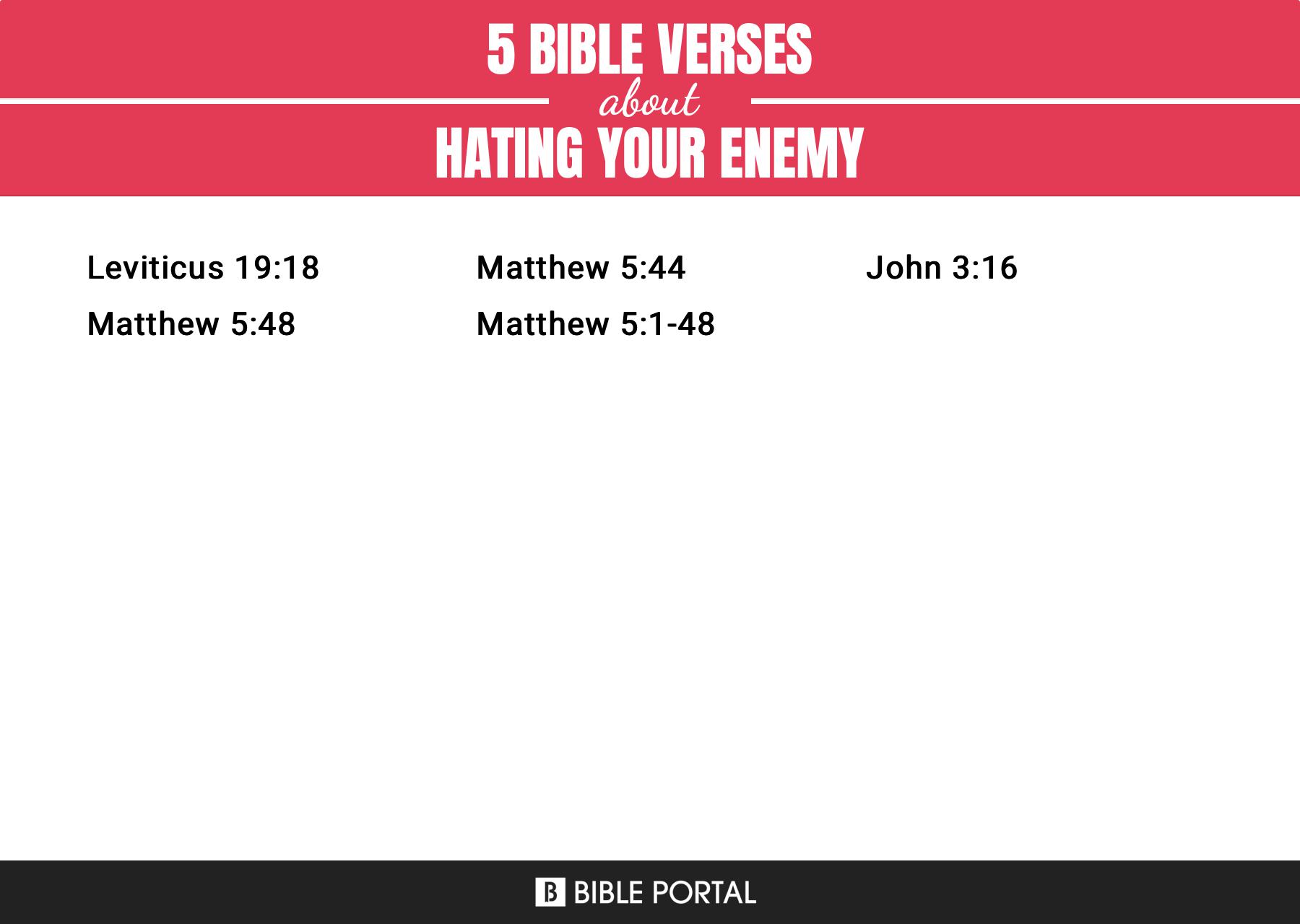 5 Bible Verses about Hating Your Enemy