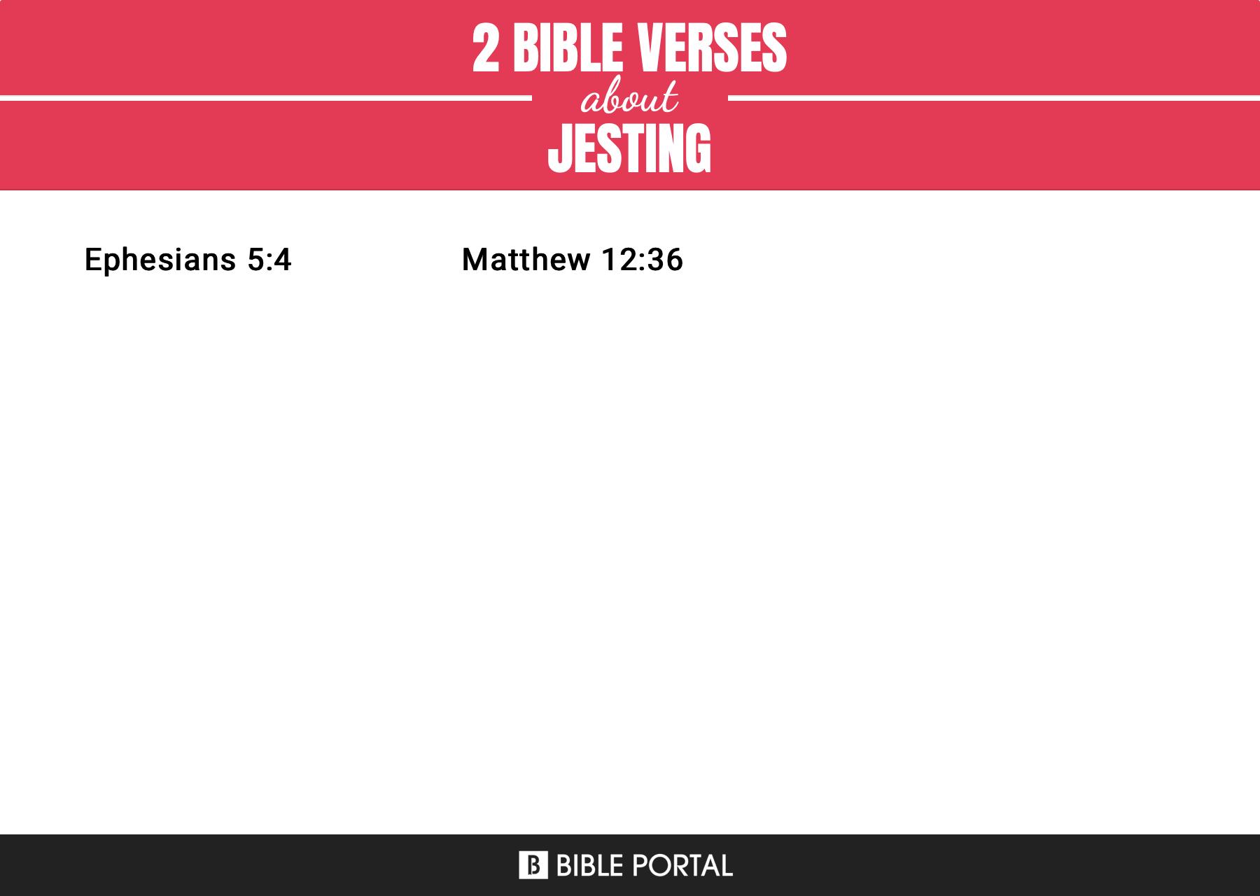 2 Bible Verses about Jesting?