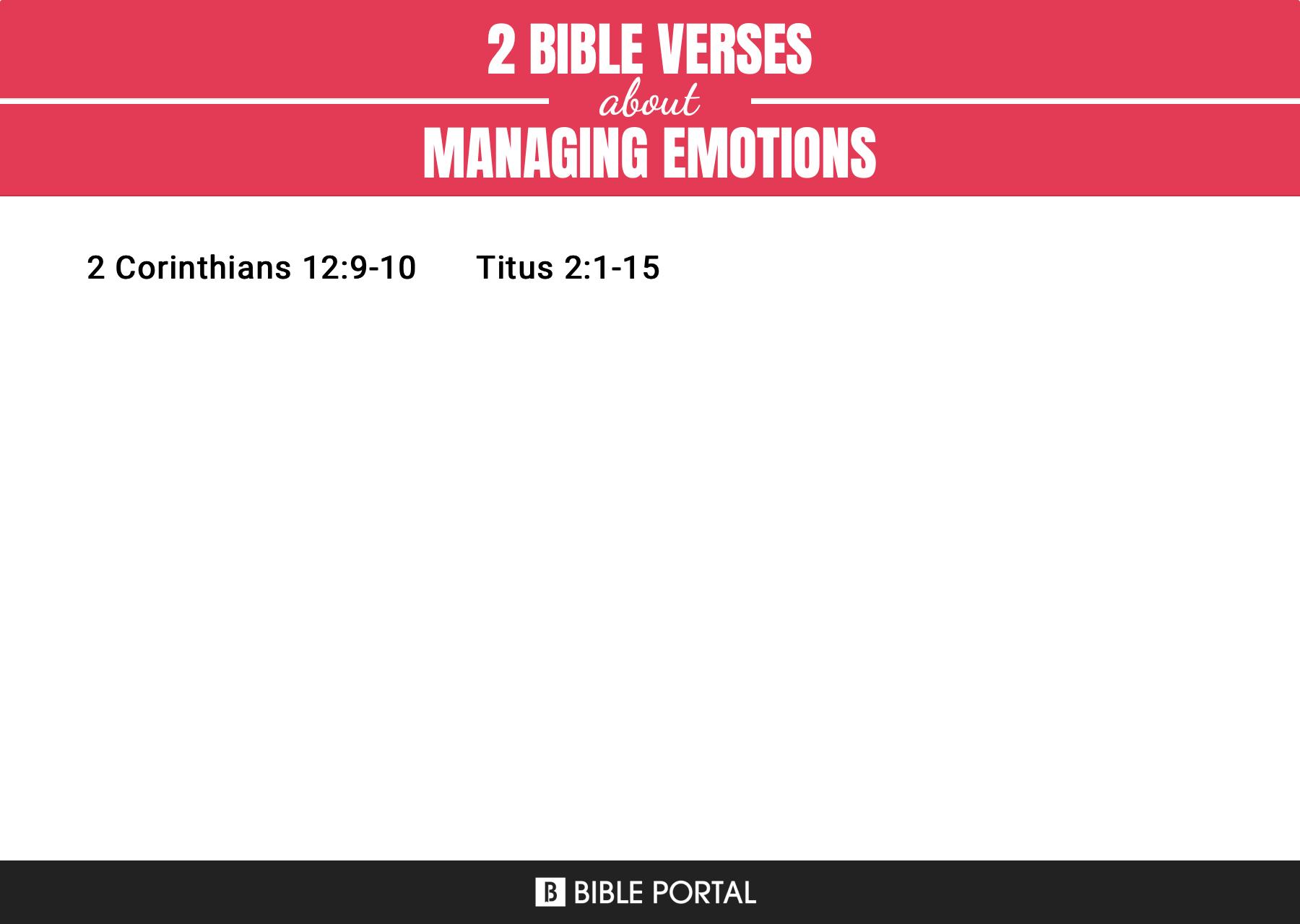 2 Bible Verses about Managing Emotions 2 Bible Verses about Managing Emotions