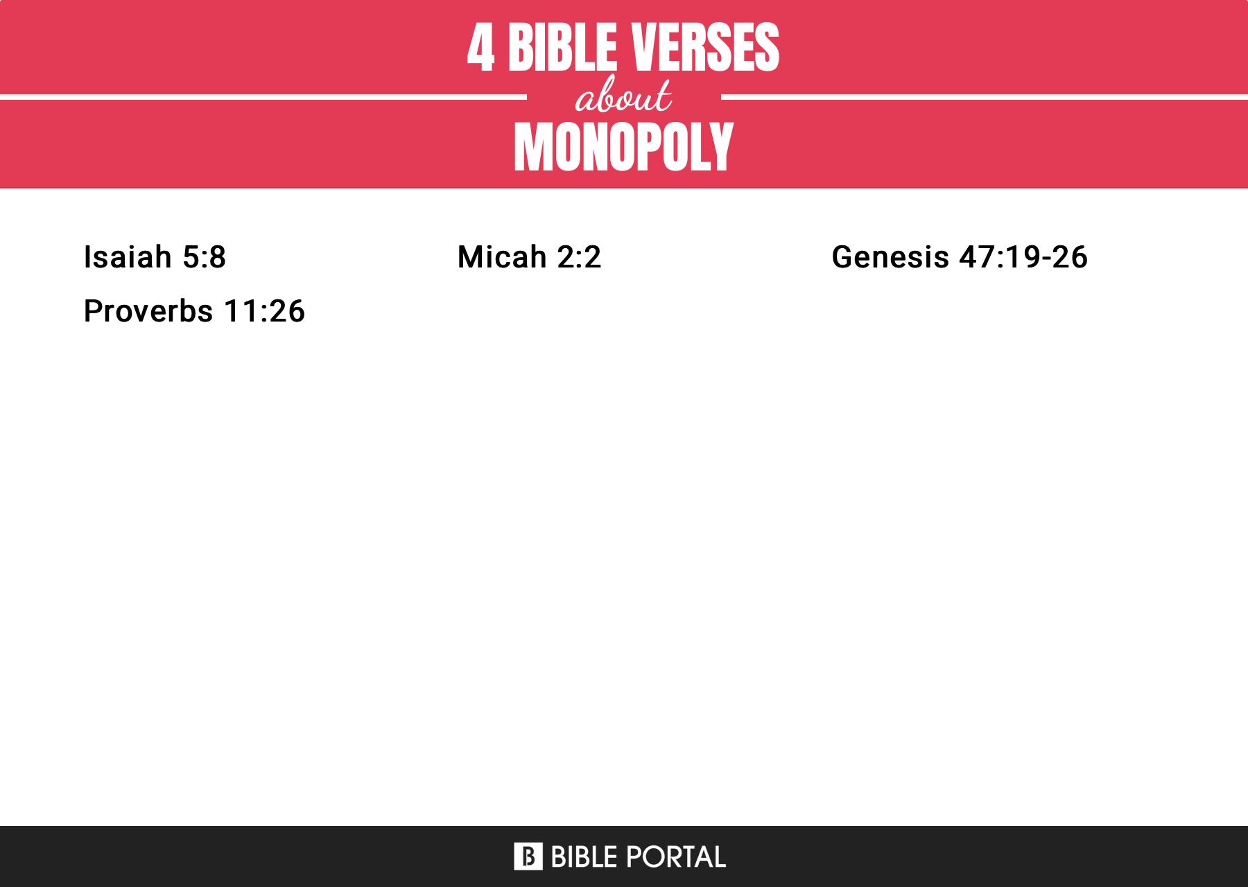 4 Bible Verses about Monopoly