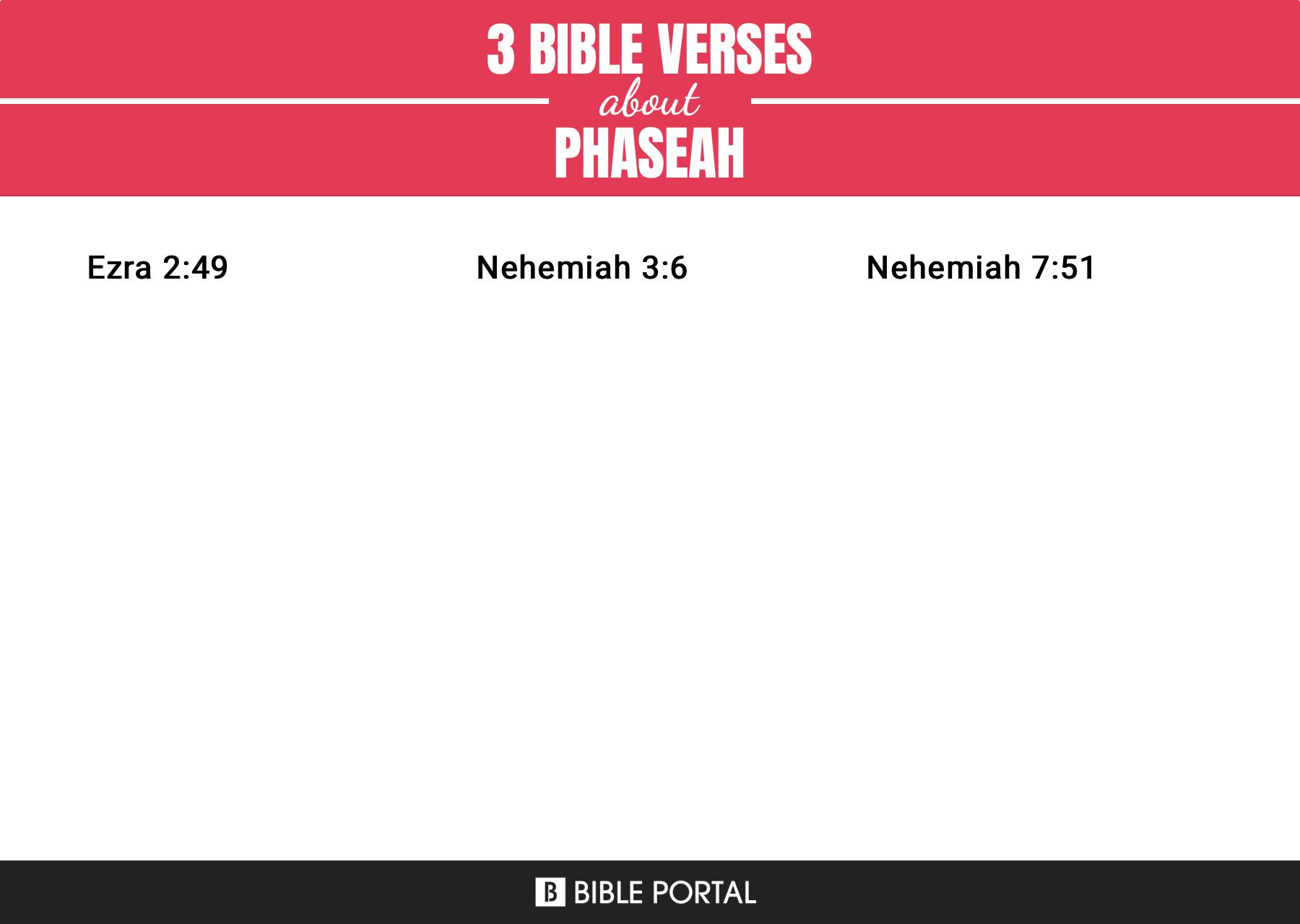 3 Bible Verses about Phaseah