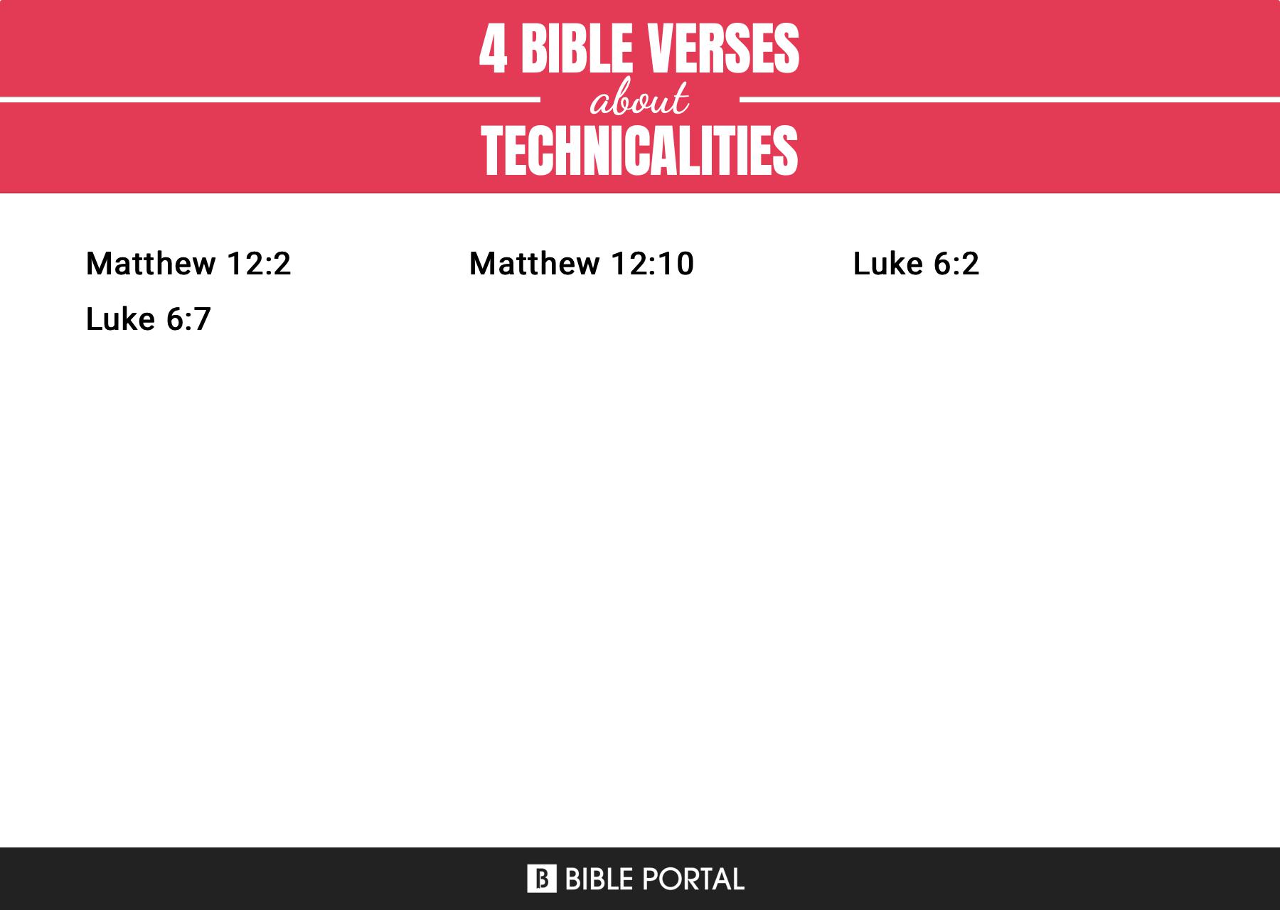 4 Bible Verses about Technicalities