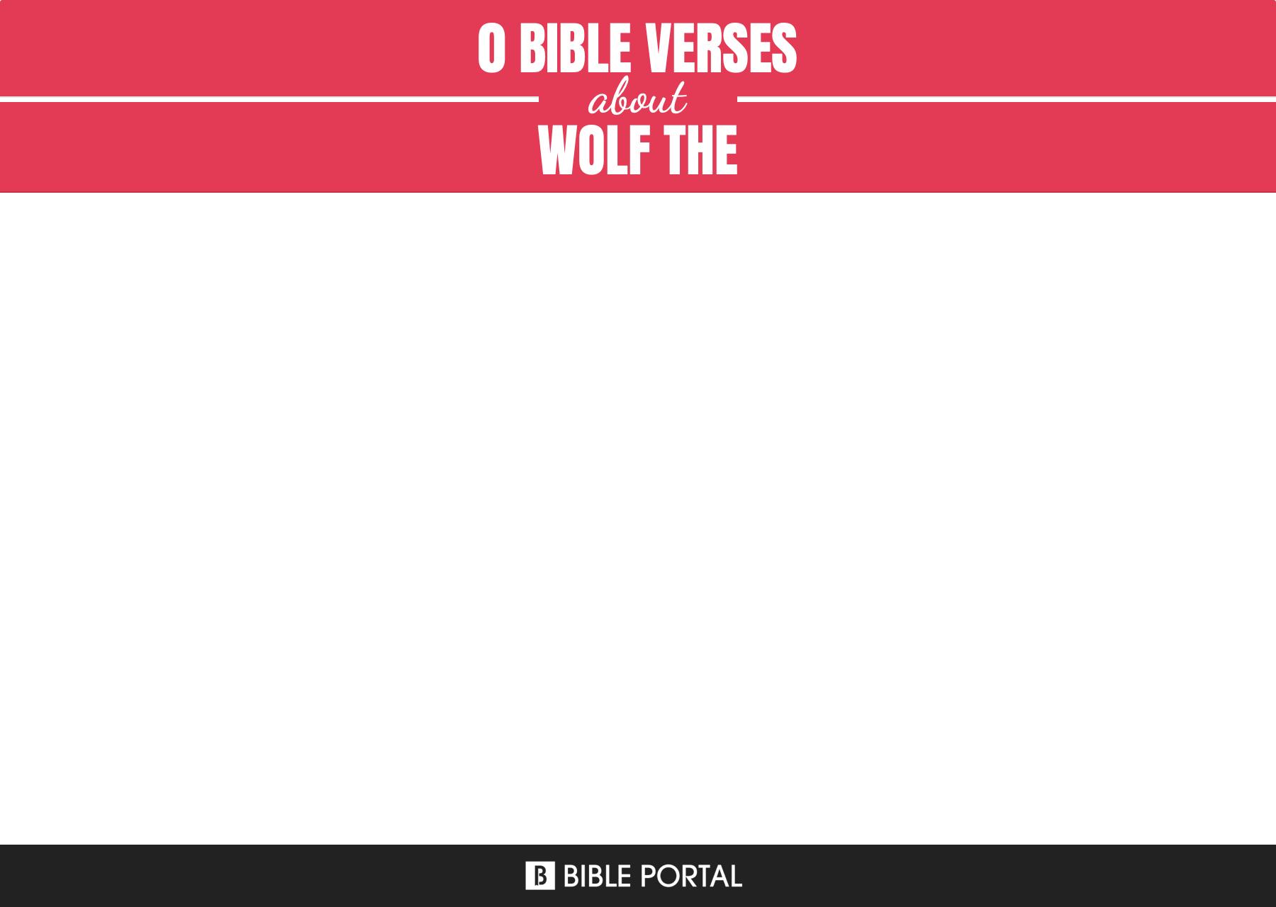 12 Bible Verses about Wolf, The