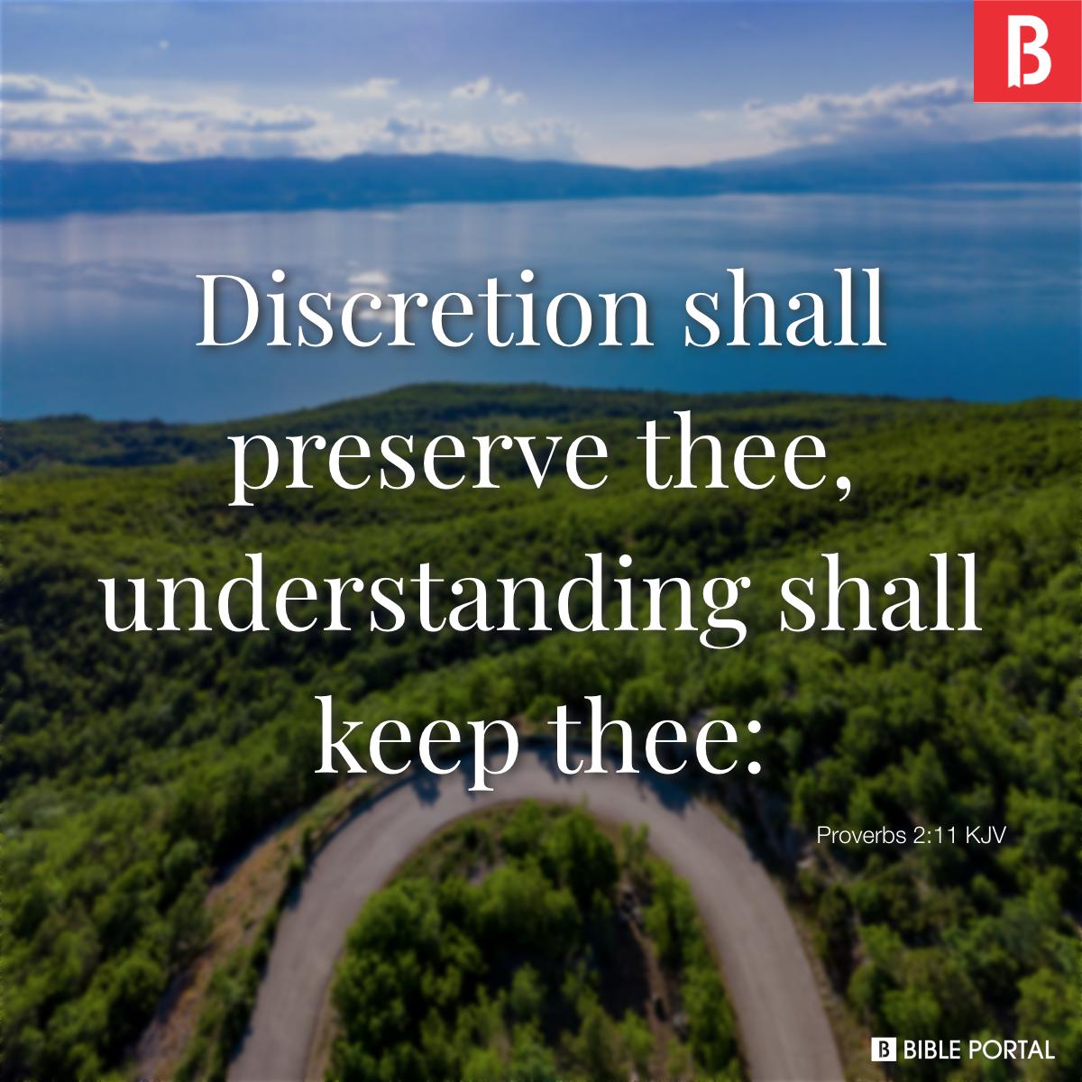 Proverbs 2:11 KJV - Bible Image- Bible Portal Proverbs 2:11 KJV - Bible Image- Bible Portal