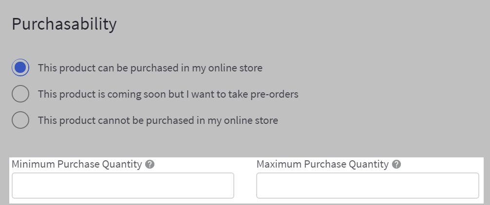 Minimum & Maximum Purchase Quantity