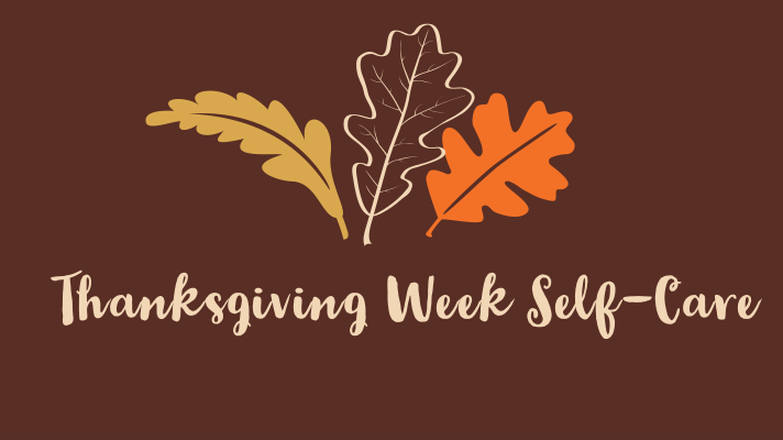 Five Tips for Thanksgiving Week Self-Care & Wellness by Lisa Hunter