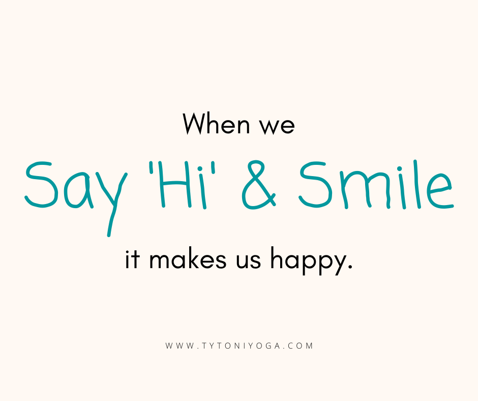 Create Happiness With A Simple Hello by Tess Jewell-Larsen